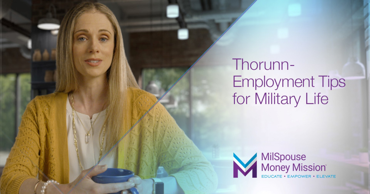"Employment Tips for Military Life" - Video - MilSpouse Money Mission